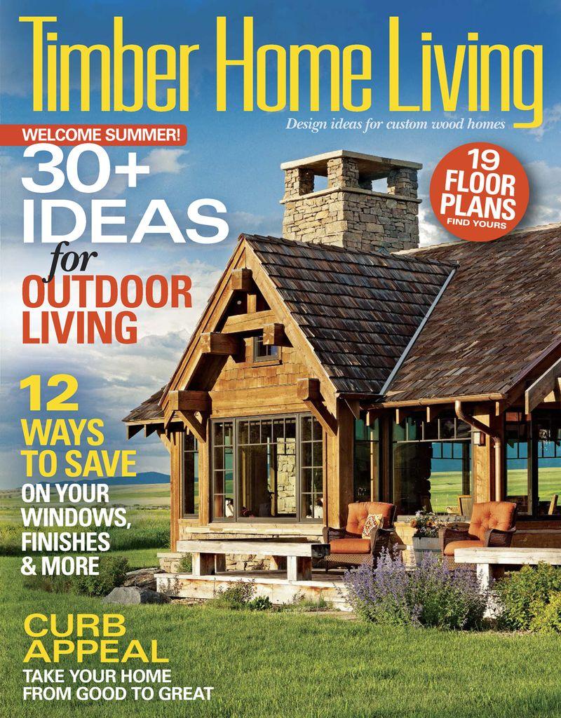 Timber Home Living Magazine | TopMags
