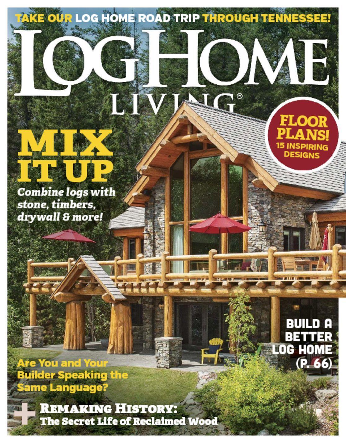 Log Home Living Magazine | TopMags